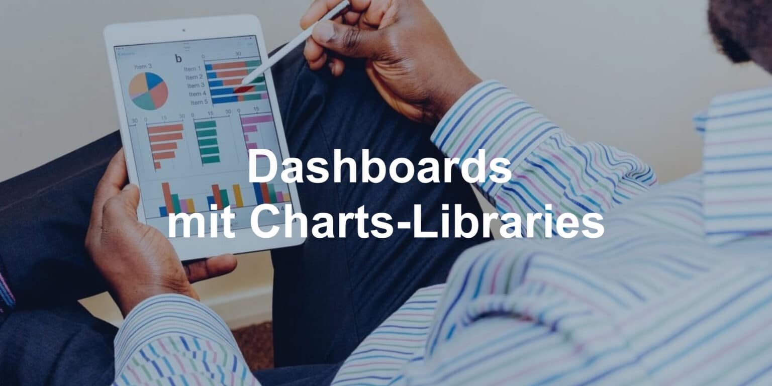 Dashboards mittels Chart-Libraries - lutra analytics.